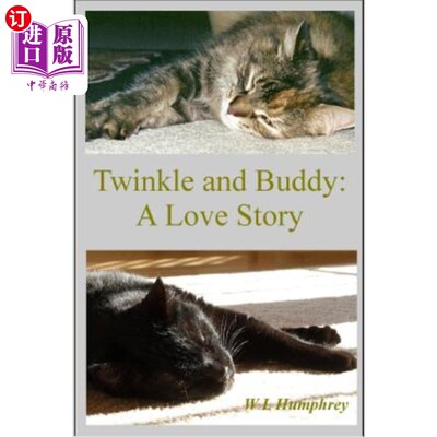 海外直订Twinkle and Buddy: A Love Story 一闪一闪:一个爱情故事