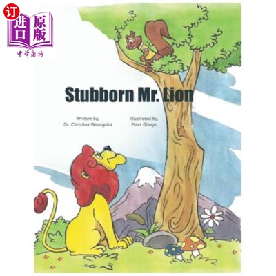 海外直订Stubborn Mr. Lion 顽固的狮子先生