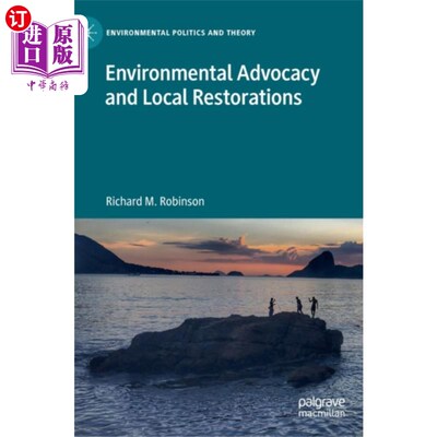 海外直订Environmental Advocacy and Local Restorations 环境倡导和地方修复