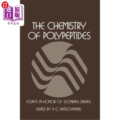 海外直订The Chemistry of Polypeptides: Essays in Honor of Dr. Leonidas Zervas 多肽的化学：纪念Leonidas Zervas博士的