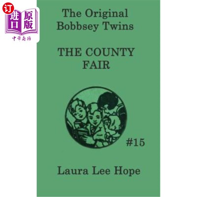 海外直订The Bobbsey Twins at the County Fair 县集市上的鲍比双胞胎