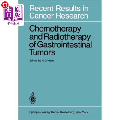 海外直订医药图书Chemotherapy and Radiotherapy of Gastrointestinal Tumors 胃肠道肿瘤的化疗和放疗