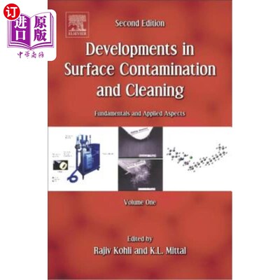 海外直订Developments in Surface Contamination and Cleaning, Vol. 1: Fundamentals and App 表面污染与清洁发展，第一卷