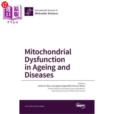 海外直订Mitochondrial Dysfunction in Ageing and Diseases 衰老和疾病中的线粒体功能障碍