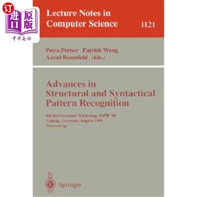 海外直订Advances in Structural and Syntactical Pattern Recognition: 6th International Wo 结构和句法模式识别的进展：