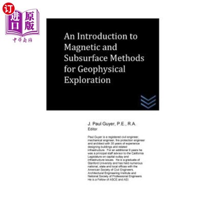海外直订An Introduction to Magnetic and Subsurface Methods for Geophysical Exploration 地球物理磁法与地下法简介