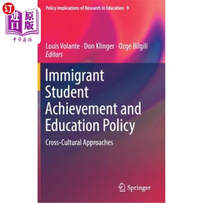 海外直订Immigrant Student Achievement and Education Policy: Cross-Cultural Approaches 移民学生成就与教育政策：跨文