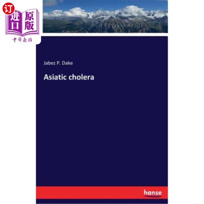 海外直订Asiatic Cholera 亚洲霍乱