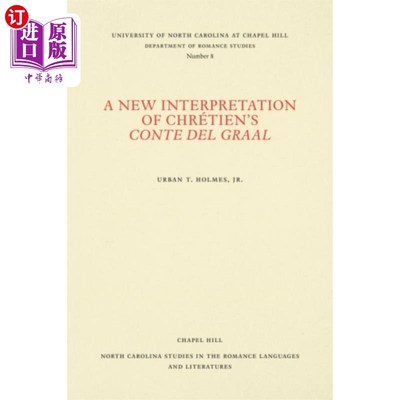 海外直订New Interpretation of Chretien's Conte Del Graal 克雷蒂安《格拉尔的内容》新解