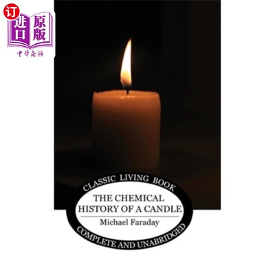 海外直订The Chemical History of a Candle 蜡烛的化学史