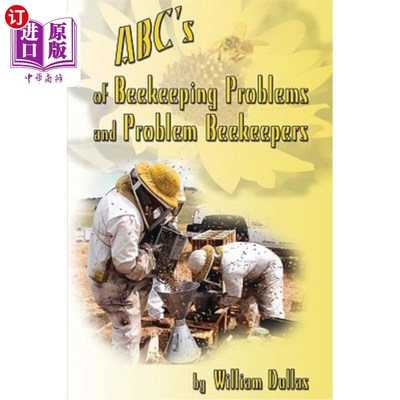 海外直订ABC's of BeeKeeping Problems and Problem Beekeepers