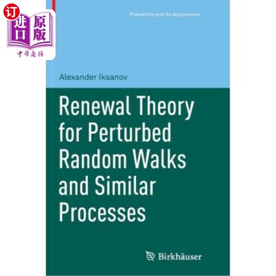 海外直订Renewal Theory for Perturbed Random Walks and Similar Processes 扰动随机游动和类似过程的更新理论