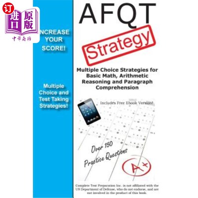 海外直订AFQT Strategy: Multiple Choice Strategies for Basic Math, Arithmetic Reasoning a AFQT策略：基础数学、算术推