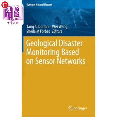 海外直订Geological Disaster Monitoring Based on Sensor Networks 基于传感器的地质灾害监测