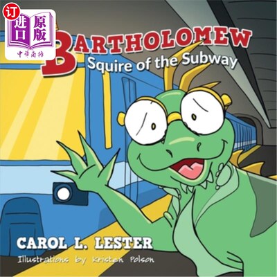 海外直订Bartholomew: Squire of the Subway