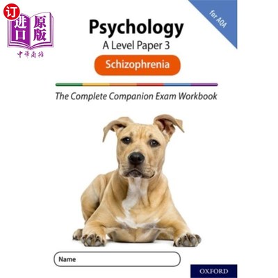 海外直订Complete Companions for AQA Fourth Edition: 16-1... 完整的同伴AQA第四版:16-18:AQA心理学A级:纸3考试手册:精神