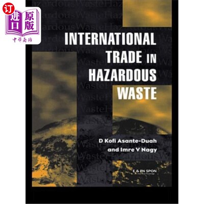海外直订International Trade in Hazardous Wastes 危险废物国际贸易