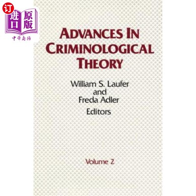 海外直订Advances in Criminological Theory: Volume 2 犯罪学理论进展：第2卷