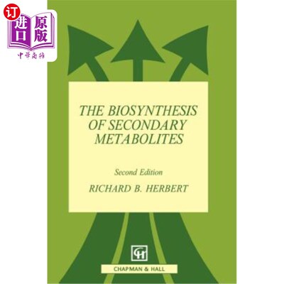 海外直订The Biosynthesis of Secondary Metabolites 次级代谢产物的生物合成