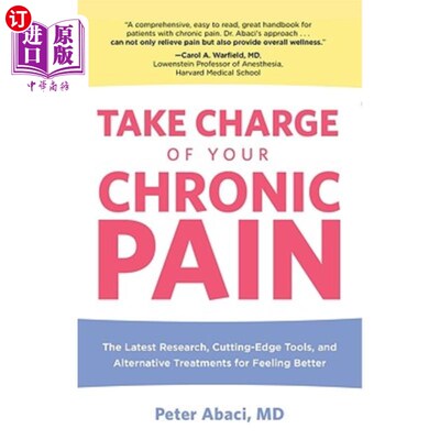 海外直订医药图书Take Charge of Your Chronic Pain: The Latest Research, Cutting-Edge Tools, And A 负责你的慢性疼痛：