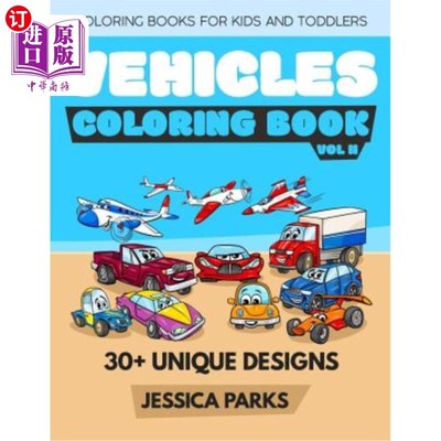 海外直订Vehicles Coloring Book: Coloring Books for Kids and Toddlers: Trucks, Planes, Tr 汽车涂色册：儿童和幼儿涂色