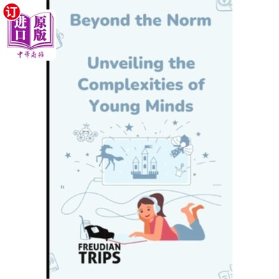 海外直订Beyond the Norm: Unveiling the Complexities of Young Minds 超越常规：揭示年轻人思维的复杂性
