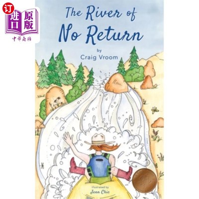 海外直订The River of No Return: A Lucky Penny Rafting Adventure 不归之河:一次幸运的便士漂流冒险