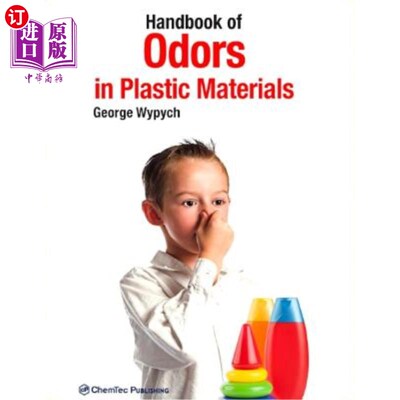 海外直订Handbook of Odors in Plastic Materials 塑料材料的气味手册