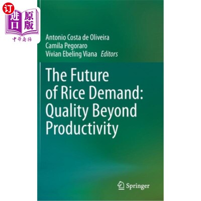海外直订The Future of Rice Demand: Quality Beyond Productivity 稻米需求的未来：品质超越生产力