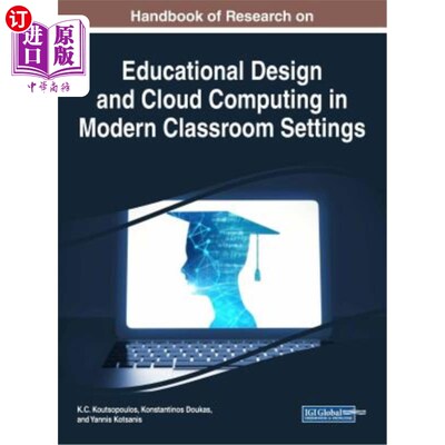 海外直订Handbook of Research on Educational Design and Cloud Computing in Modern Classro 现代课堂环境下的教育设计与