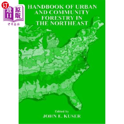 海外直订Urban and Community Forestry in the Northeast 东北的城市和社区林业
