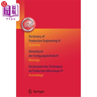 海外直订Dictionary of Production Engineering/W?rterbuch Der Fertigungstechnik/Dictionnai Dictionary