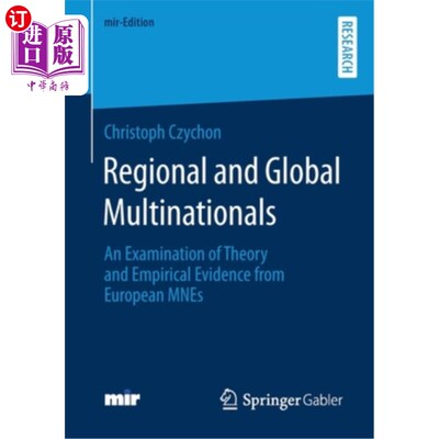 海外直订Regional and Global Multinationals: An Examination of Theory and Empirical Evide 区域性和全球性跨国公司:来