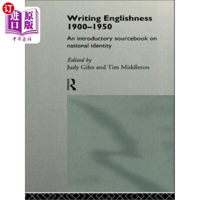 海外直订Writing Englishness: An Introductory Sourcebook 写作英语特性:一本入门资料书