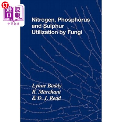 海外直订医药图书Nitrogen, Phosphorus and Sulphur Utilisation by Fungi: Symposium of the British  真菌利用氮、磷和硫