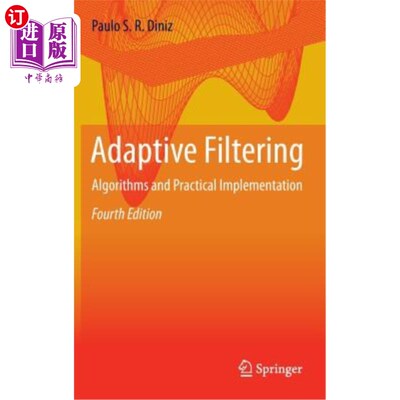 海外直订Adaptive Filtering: Algorithms and Practical Implementation 自适应滤波：算法与实际实现