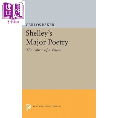 预售 雪莱的主要诗歌 Shelleys Major Poetry 英文原版 Carlos Baker【中商原版】