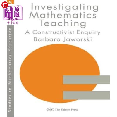 海外直订Investigating Mathematics Teaching: A Constructivist Enquiry 探究数学教学：建构主义探究