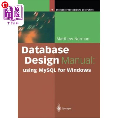 海外直订Database Design Manual: Using MySQL for Windows 数据库设计手册：使用MySQL for Windows
