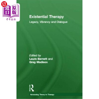 海外直订医药图书Existential Therapy: Legacy, Vibrancy and Dialogue 存在疗法:遗产、活力与对话