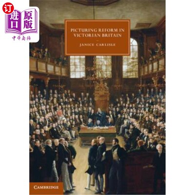 海外直订Picturing Reform in Victorian Britain 想象维多利亚时代英国的改革