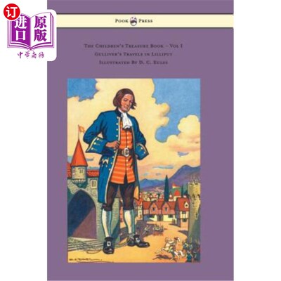 海外直订The Children's Treasure Book - Vol I - Gulliver's Travels in Lilliput - Illustra 儿童宝藏书-第一卷-格列佛在