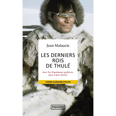 【法文版】 终极北极 图勒的王 图勒岛游记 原版 Les derniers rois de Thule 法国人类学家 Jean Malaurie EHESS【中商原版?