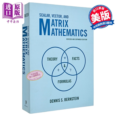 标量矢量和矩阵数学 理论事实和公式 修订版 Scalar Vector and Matrix Mathematics 英文原版 Dennis S Bernstein【中商原版