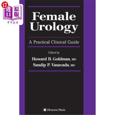 海外直订医药图书Female Urology: A Practical Clinical Guide 女性泌尿外科临床实用指南
