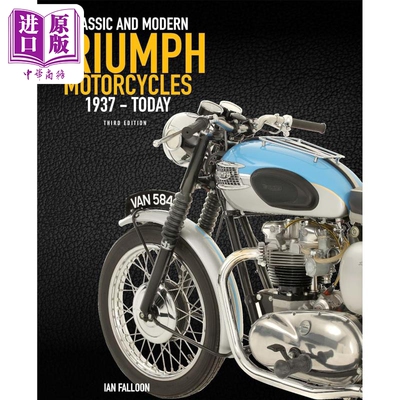 经典和现代凯旋摩托车全书第三版 1937 年至今 Book of Classic Triumph Motorcycles 英文原版 Ian Falloon【中商原版】