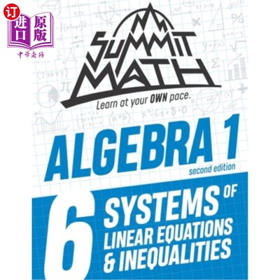 海外直订Summit Math Algebra 1 Book 6: Systems of Linear Equations and Inequalities 高峰数学代数1第6册:线性方程组和