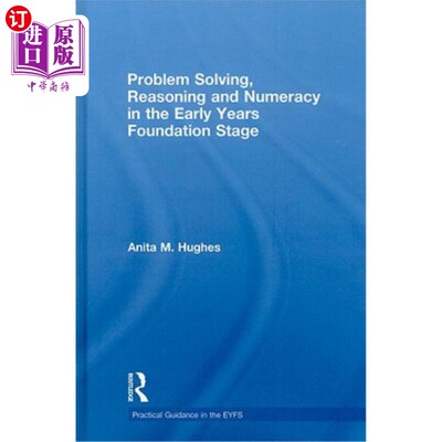 海外直订Problem Solving, Reasoning and Numeracy in the Early Years Foundation Stage 早期基础阶段的问题解决，推理和