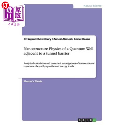 海外直订Nanostructure Physics of a Quantum Well Adjacent to a Tunnel Barrier 隧道势垒附近量子阱的纳米结构物理