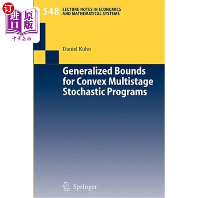 海外直订Generalized Bounds for Convex Multistage Stochastic Programs 凸多级随机规划的广义界